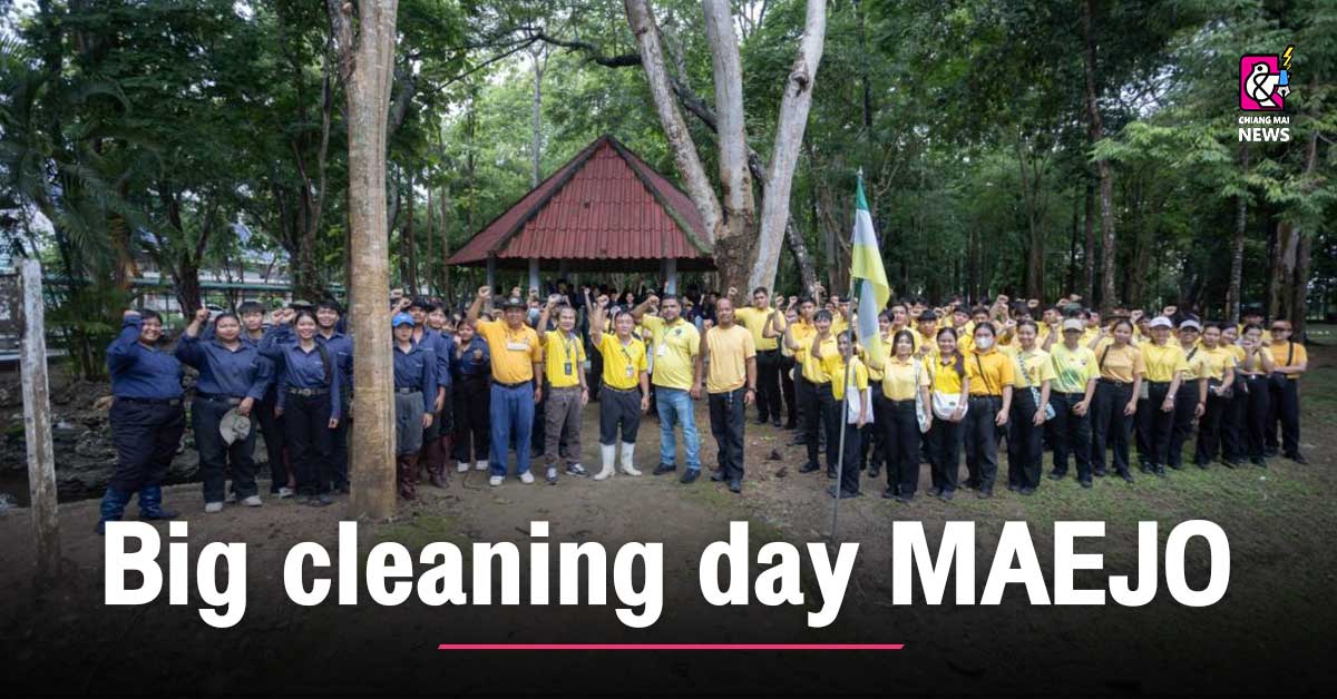 น้องใหม่แม่โจ้รุ่น 89 รวมพลัง Big cleaning day MAEJO Green Heart Smart ...